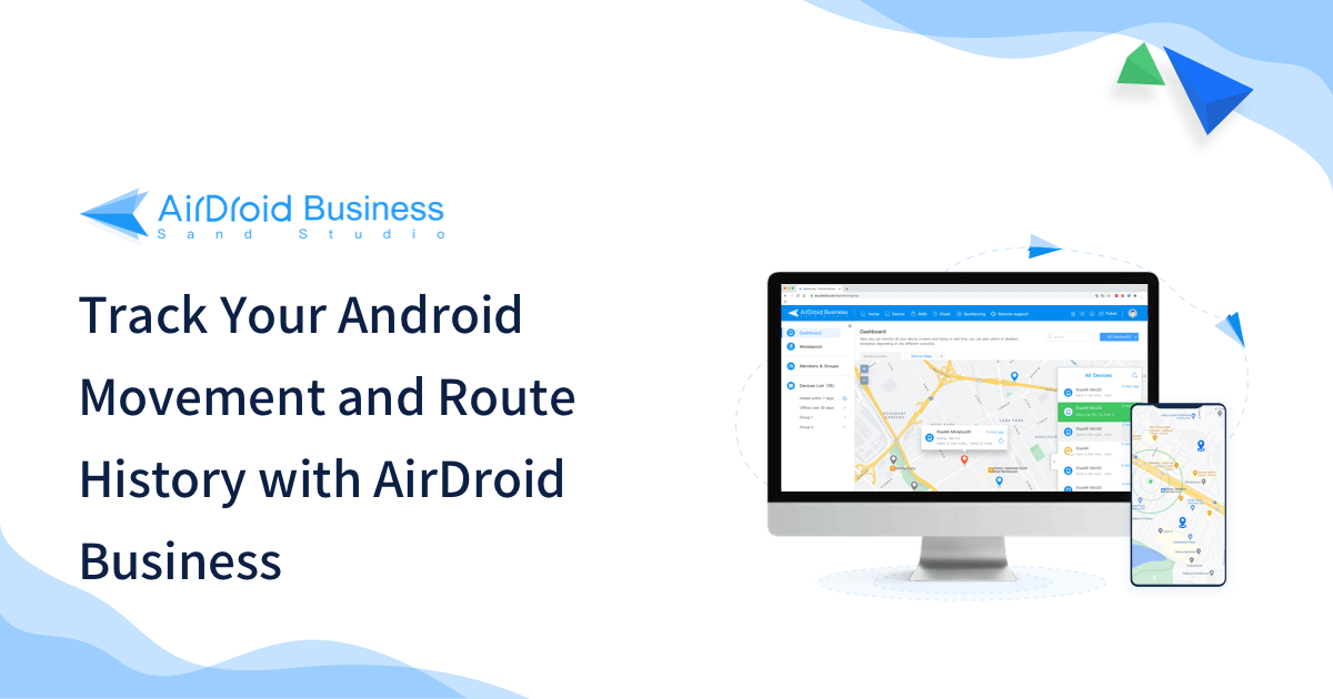 MDM Location Tracking for Android | Geofencing from AirDroid Business